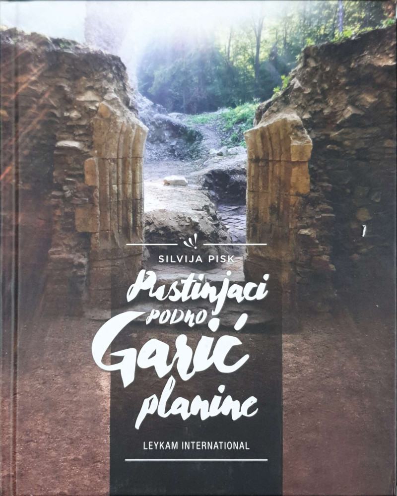 Silvija Pisk: Pustinjaci podno Garić planine