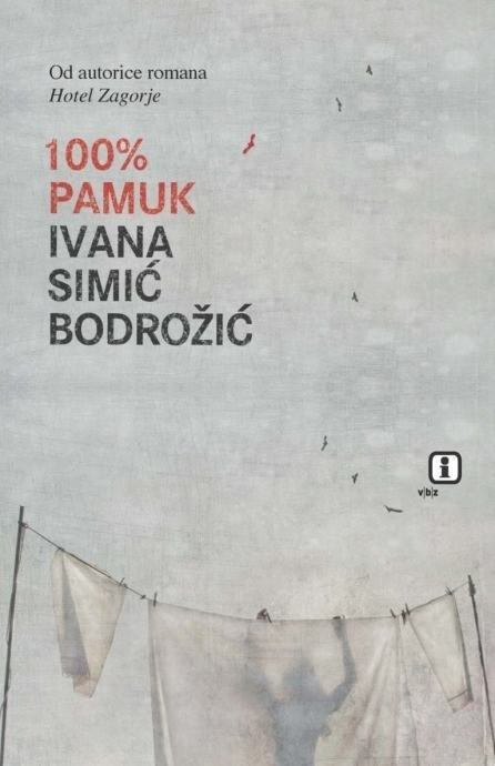 Simić Bodrožić, Ivana: 100 % PAMUK