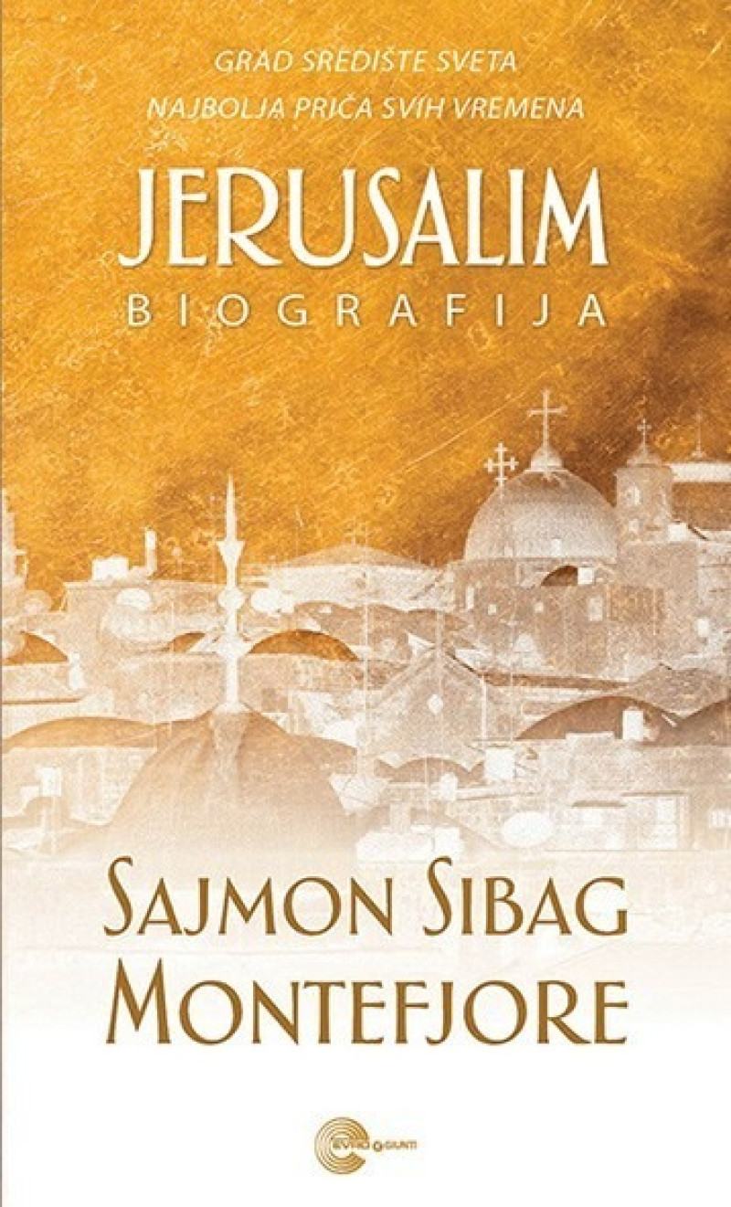 Simon Sebag Montefiore: Jerusalim biografija