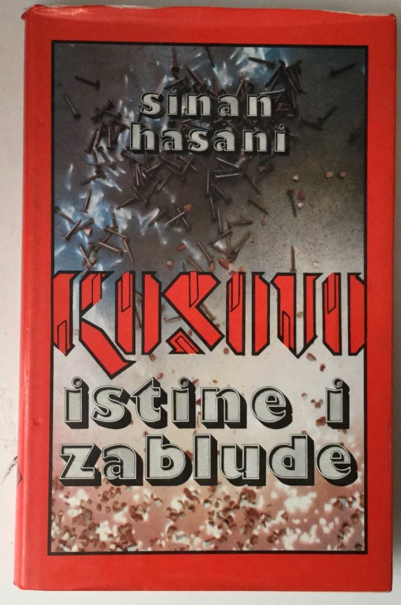 Sinan Hasani: Kosovo, istine i zablude