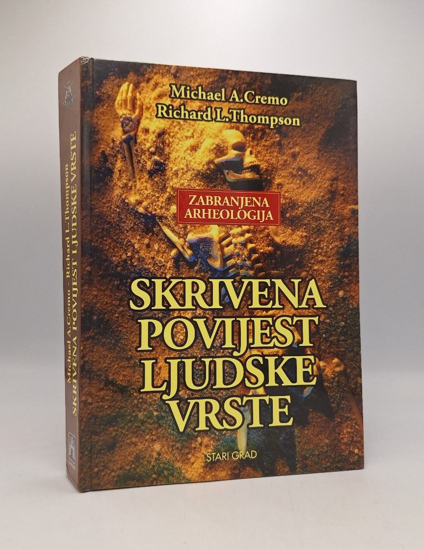 Skrivena povijest ljudske vrste: zabranjena arheologija