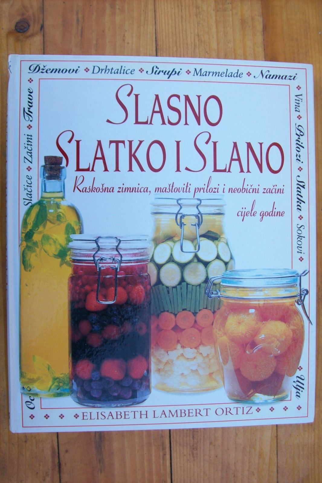 SLASNO, SLATKO I SLANO