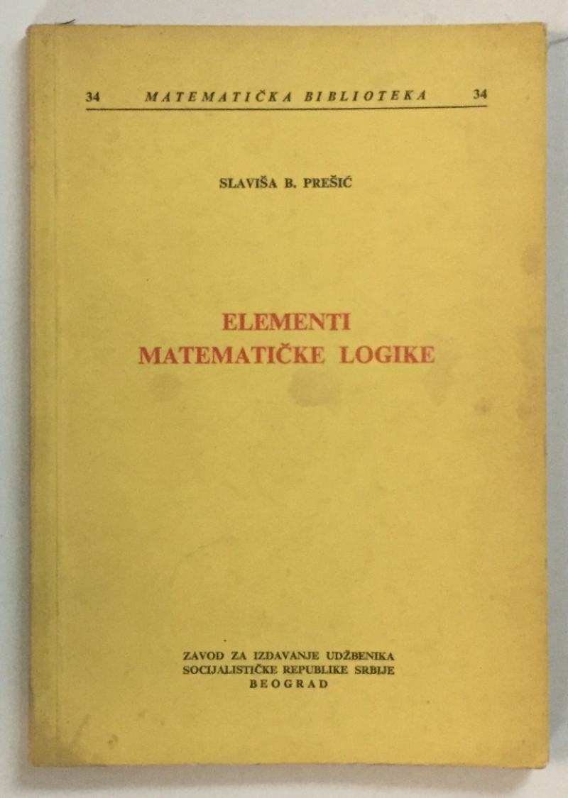 Slaviša B. Prešić: Elementi matematičke logike