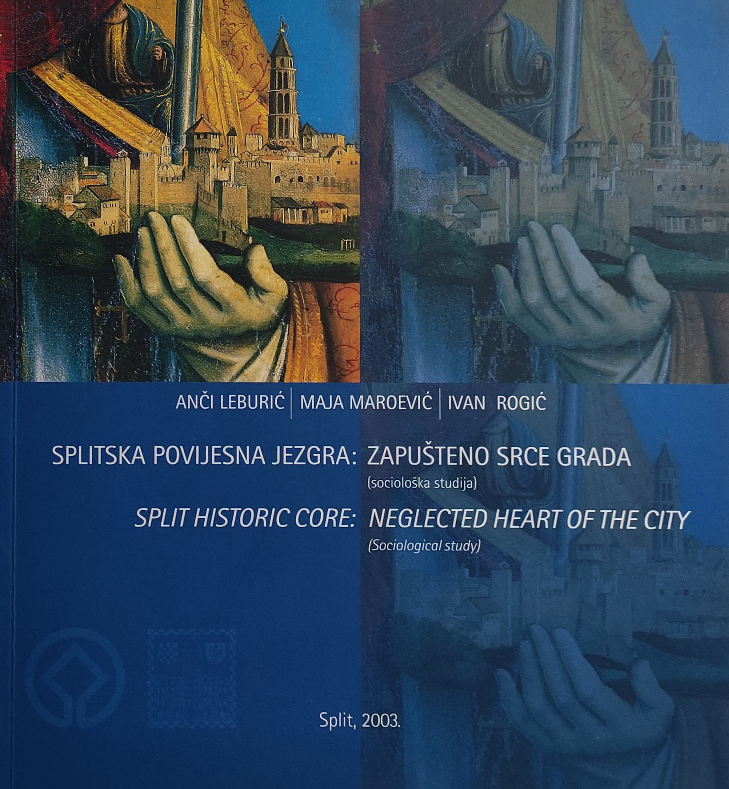 SPLITSKA POVIJESNA JEZGRA: ZAPUŠTENO SRCE GRADA, Split