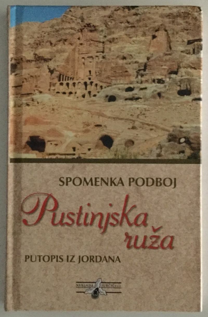 Spomenka Podboj: Pustinjska ruža, putopis iz Jordana