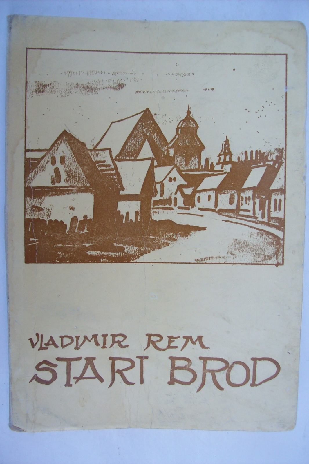 STARI BROD - Vladimir Rem