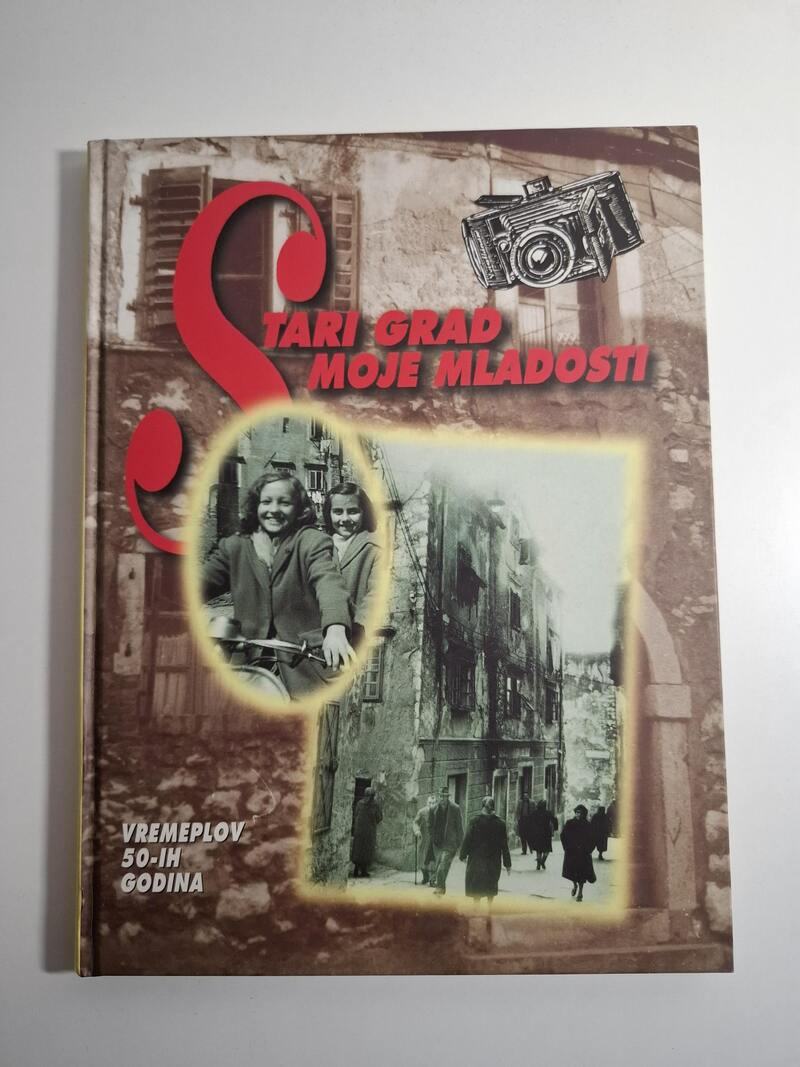 Stari grad moje mladosti : vremeplov 50-ih godina (RIJEKA) Nenad Labus