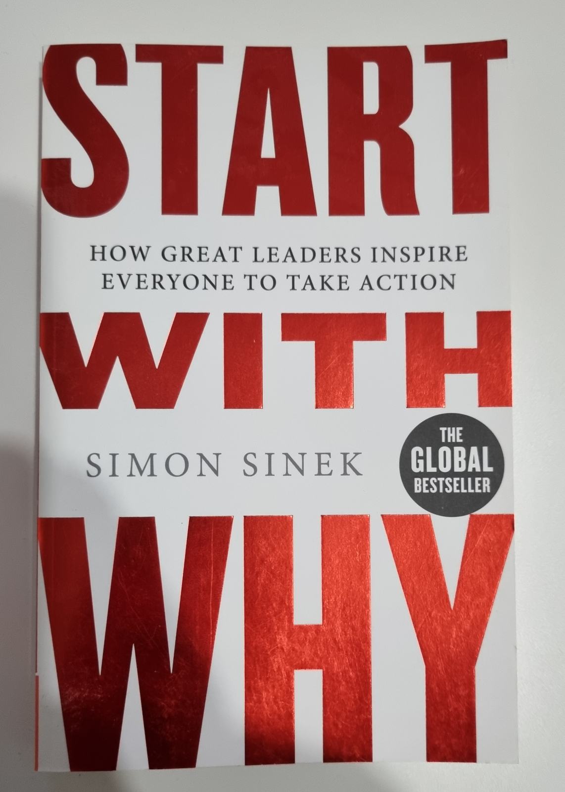 Start with why - Simon Sinek