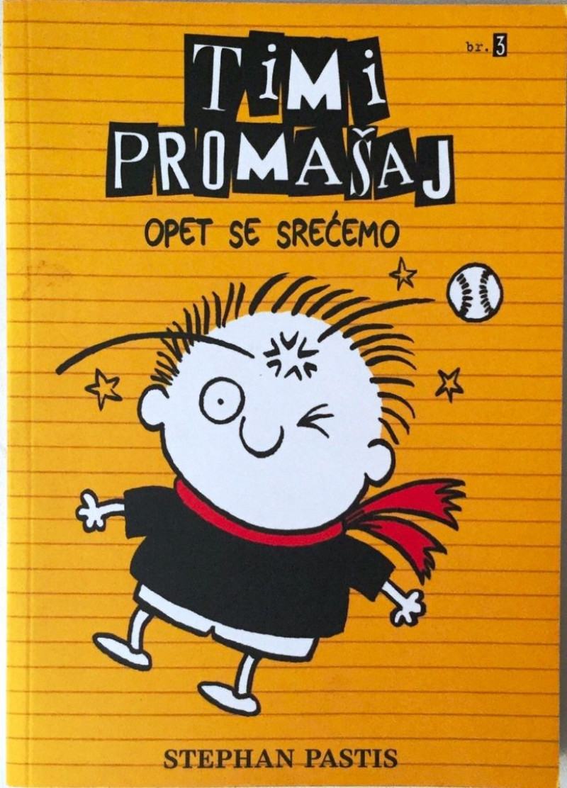 STEPHAN PASTIS : TIMI PROMAŠAJ OPET SE SREĆEMO
