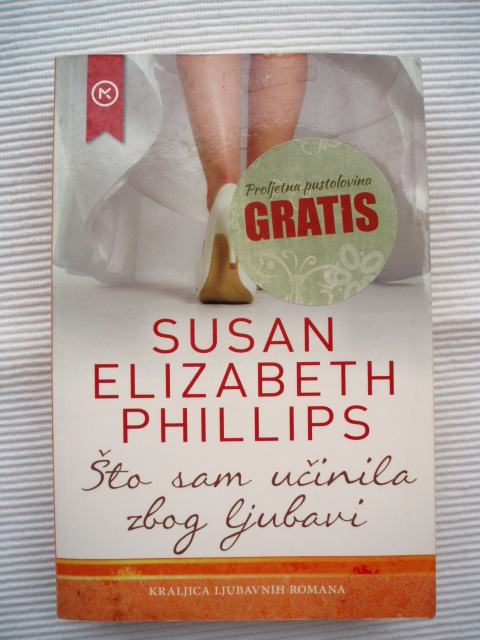 ŠTO SAM UČINILA ZBOG LJUBAVI Susan Elizabeth Phillips