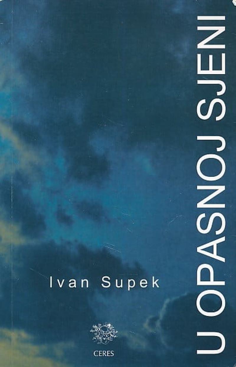 Supek Ivan: U opasnoj sjeni