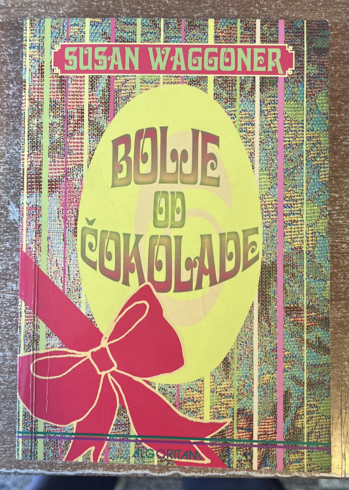 SUSAN VAGGONER - BOLJE OD ČOKOLADE