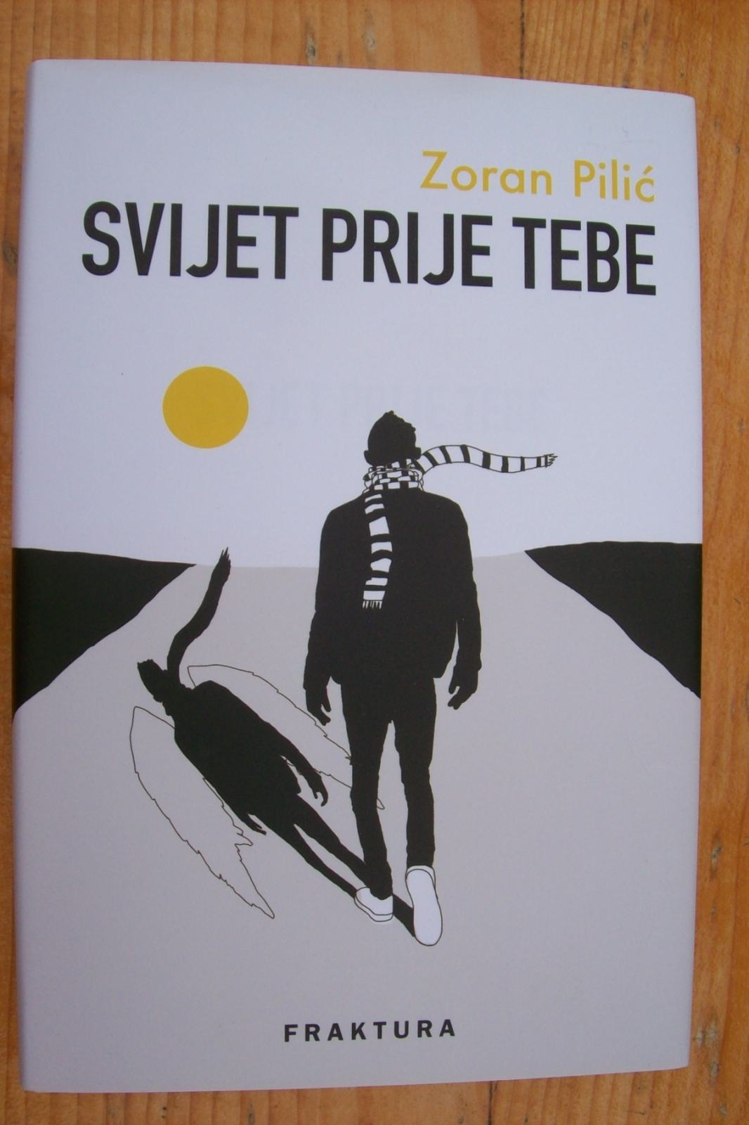 SVIJET PRIJE TEBE - Zoran Pilić