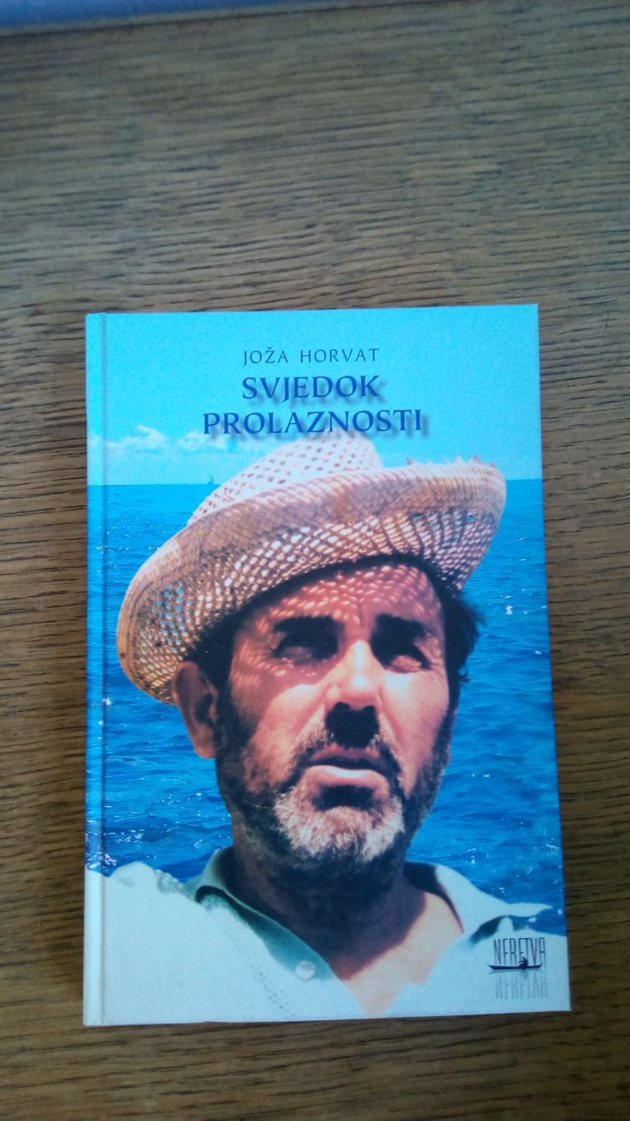 Svjedok prolaznosti - Joža Horvat