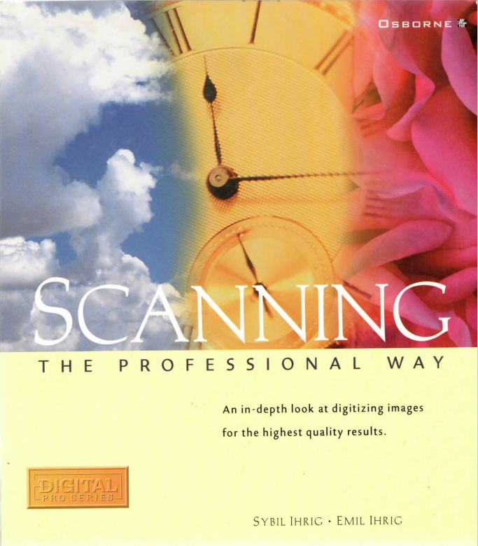 Sybil Ihrig, Emil Ihrig; Scanning the Professional Way