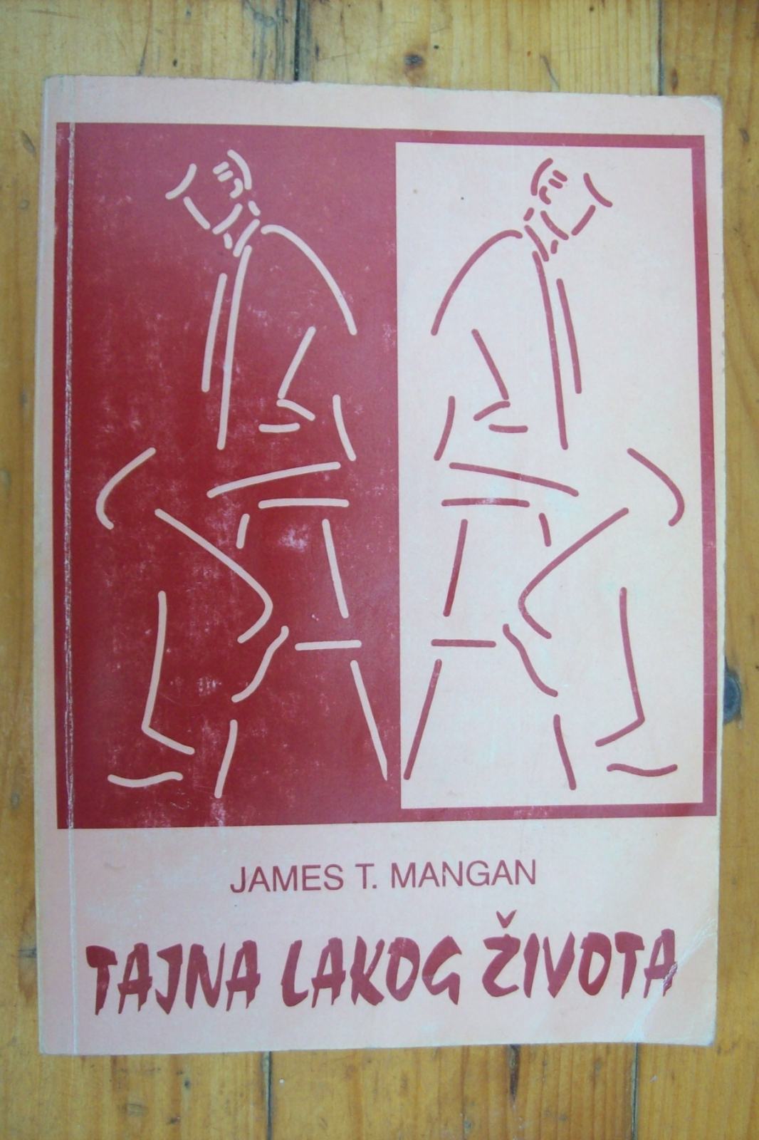 TAJNA LAKOG ŽIVOTA - James T. Mangan