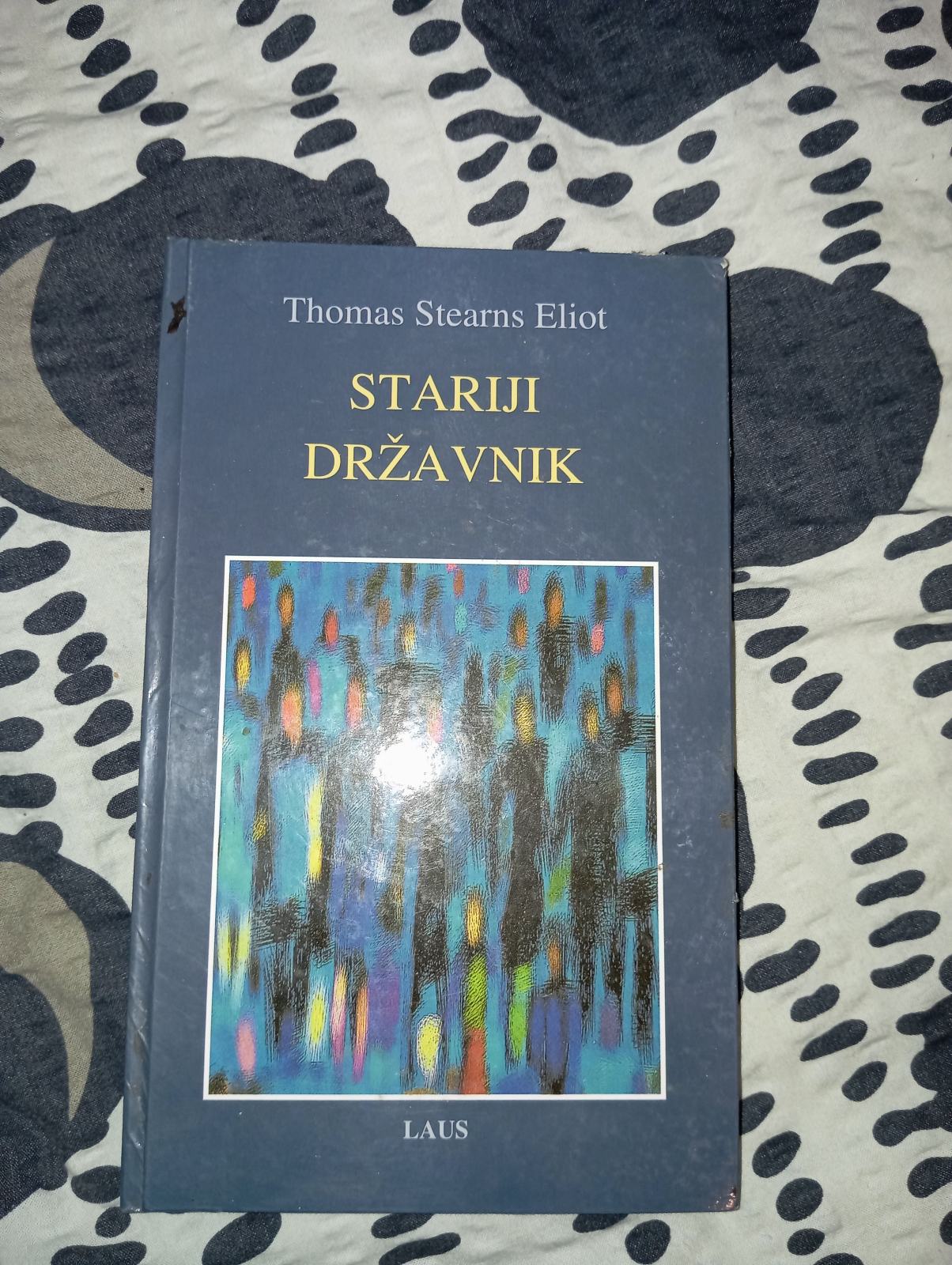 Thomas Stearns Eliot Stariji državnik , Laus Split