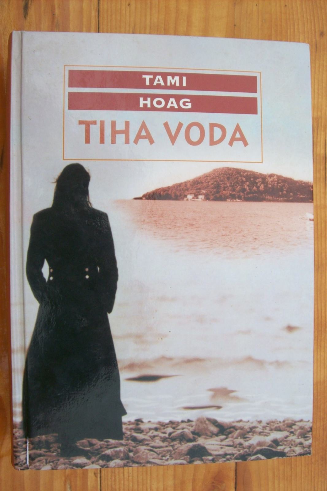 TIHA VODA - Tami Hoag