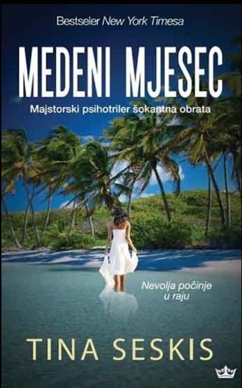Tina Seskis: Medeni mjesec
