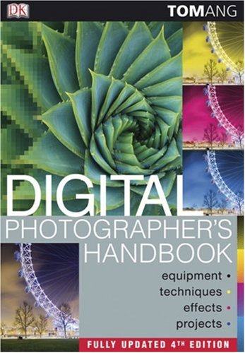 Tom Ang: Digital Photographers Handbook