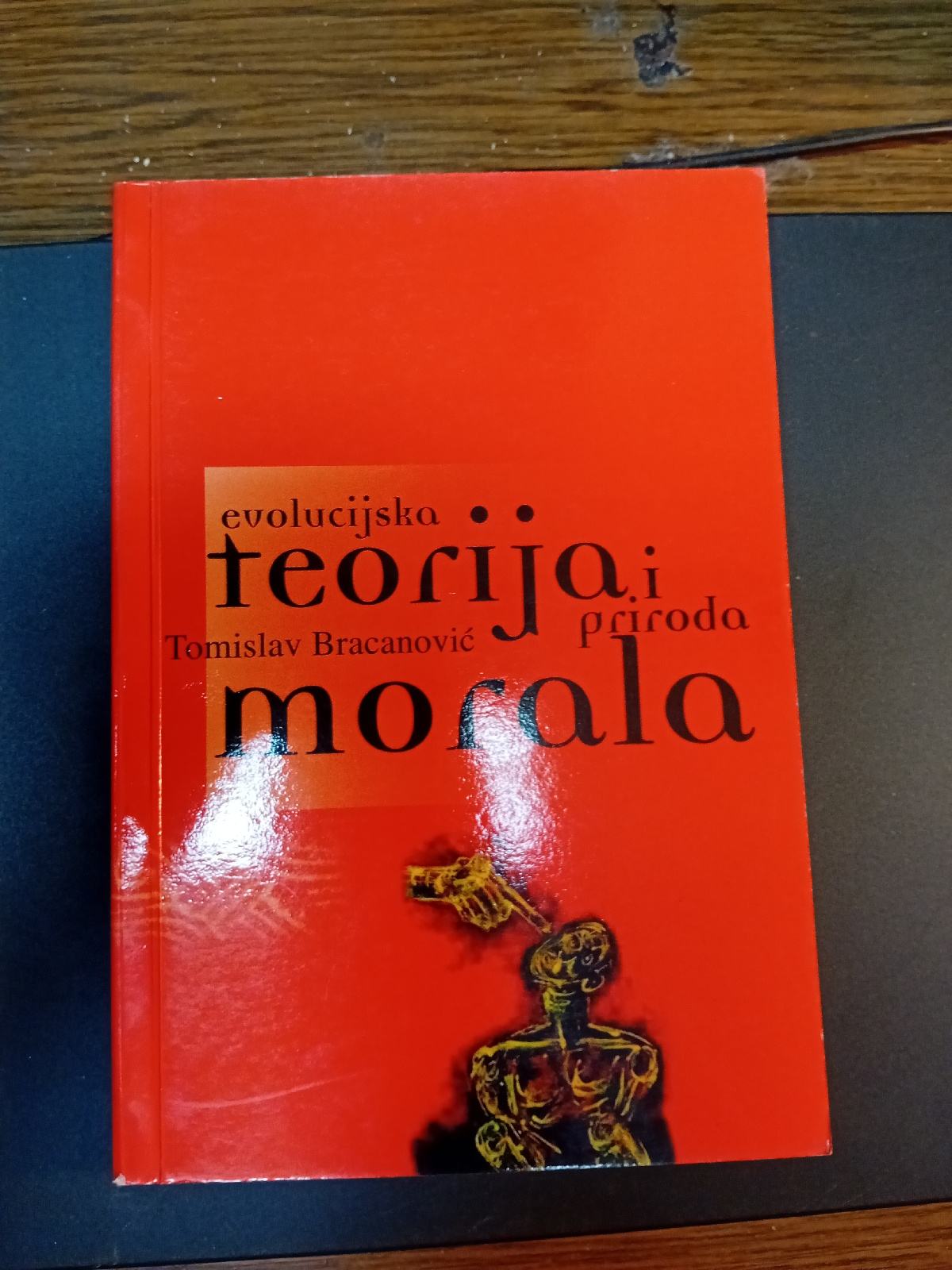 tomislav bracanovic, evolucijska teorija i priroda morala