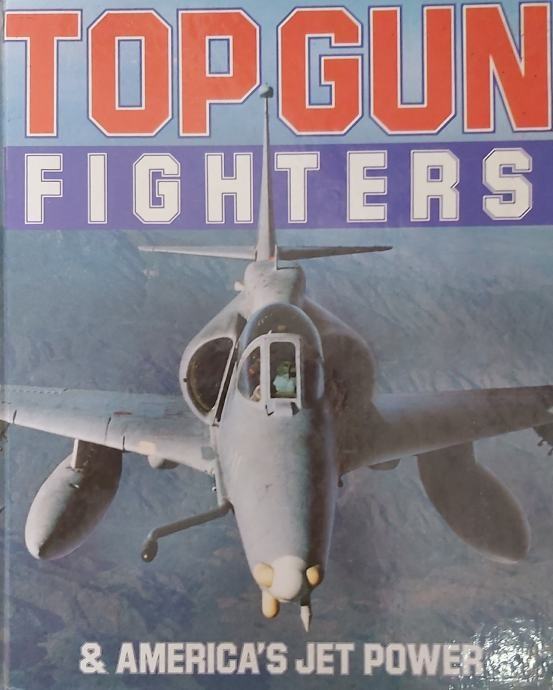 Top Gun Fighters and Americas Jet Power