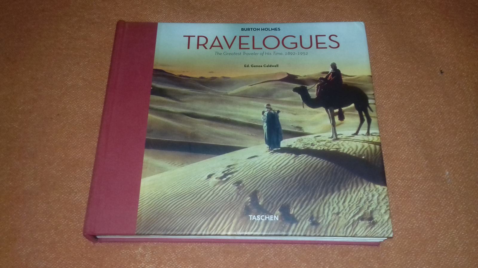 Travelogues, Burton Holmes, Taschen - 2006. godina ENG