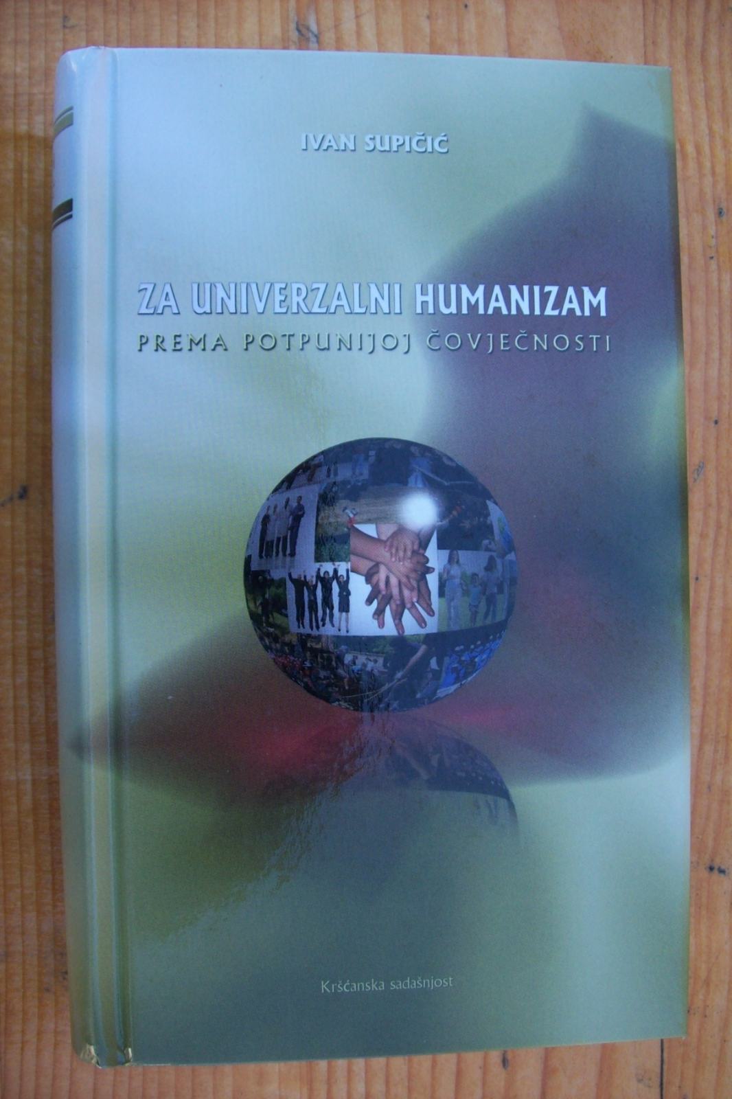 ZA UNIVERZALNI HUMANIZAM - Ivan Supičić