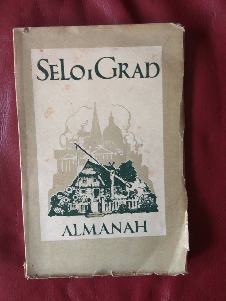 SELO I GRAD ALMANAH 1928/1929/1931 - potpis Petar Grgec Ivo Kozarčanin