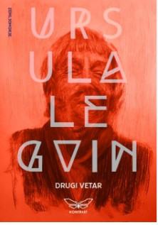 Ursula le Gvin: Drugi vetar