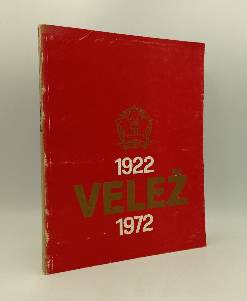 Velež 1922-1972