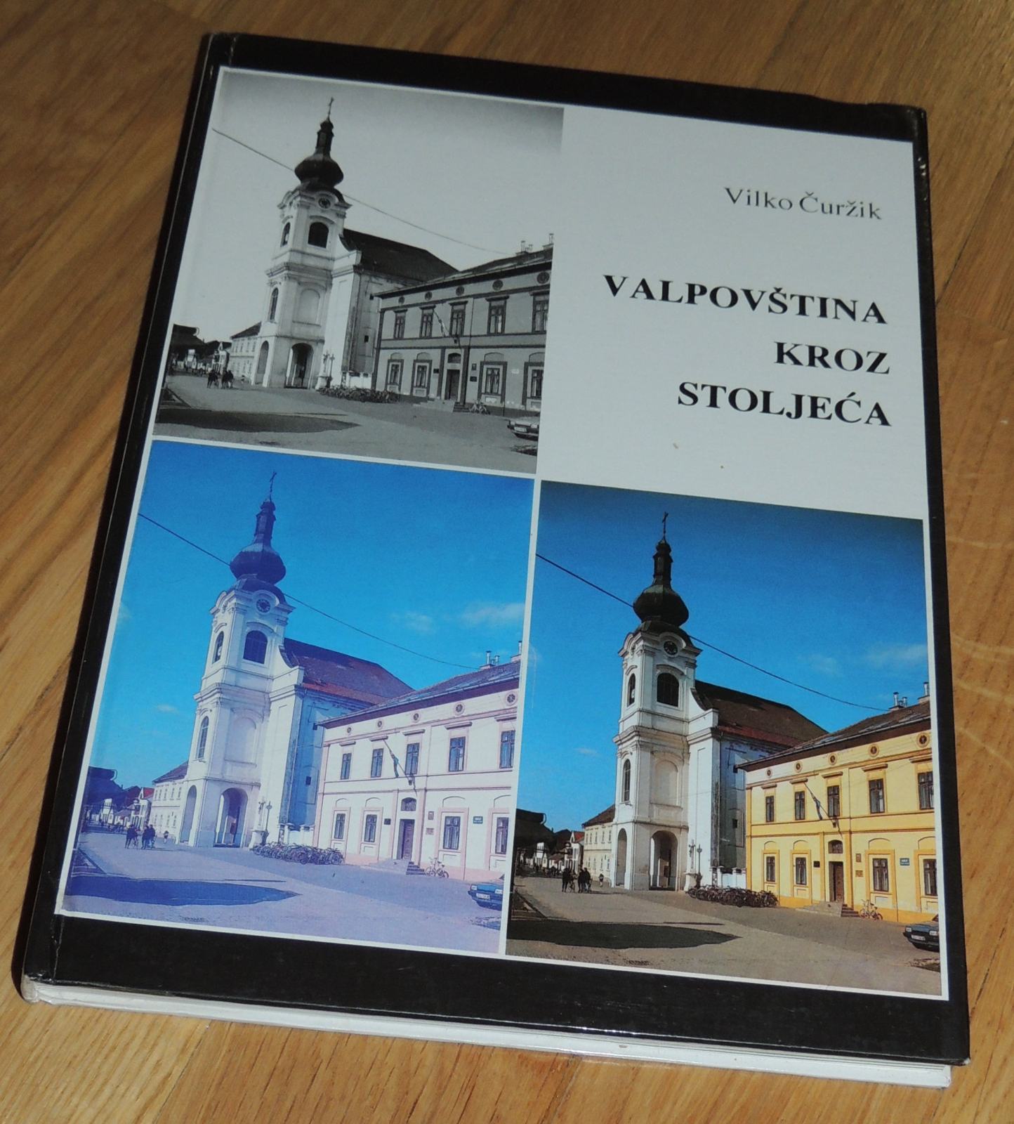 Vilko Čuržik Valpovština kroz stoljeća