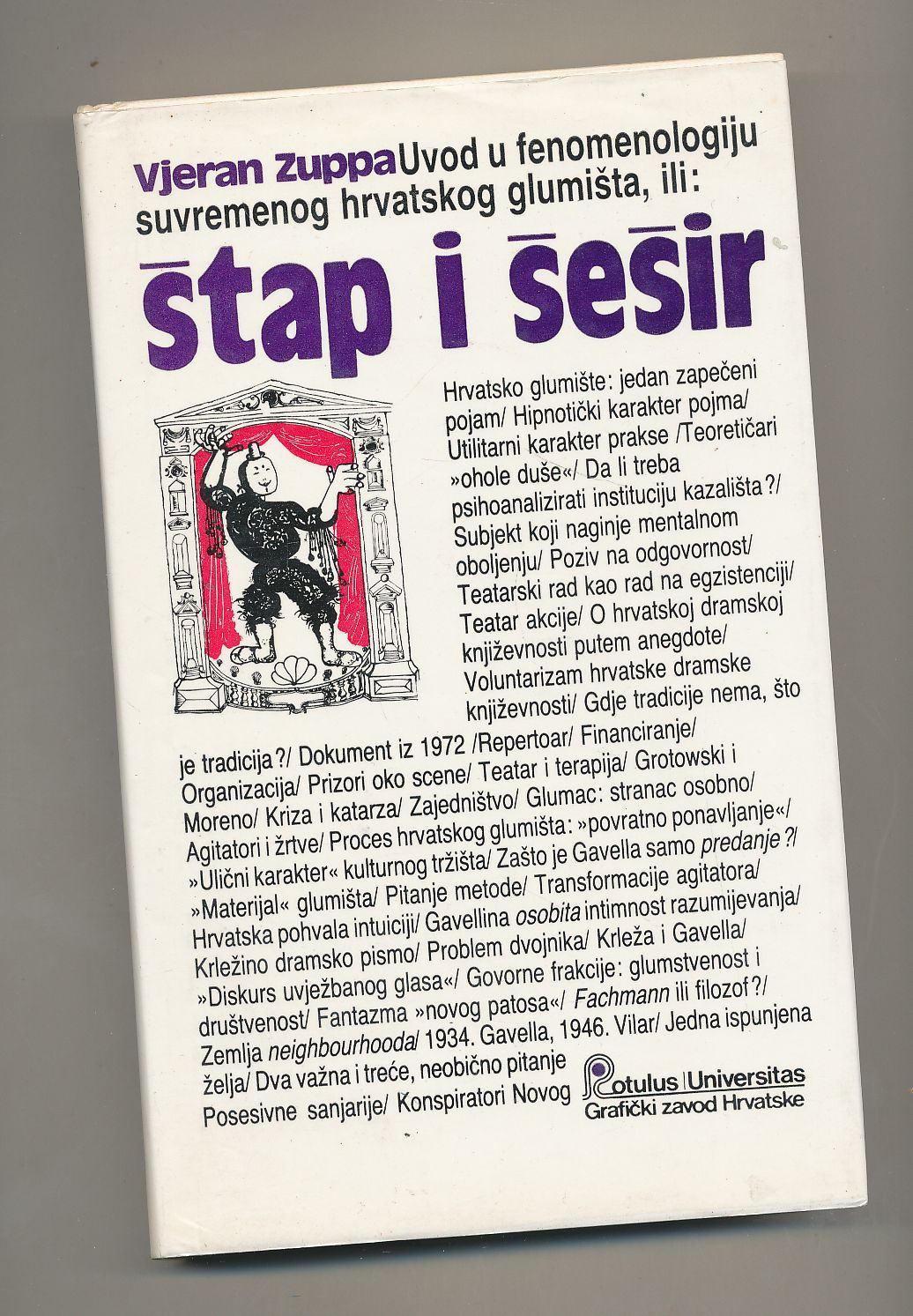 Vjeran Zuppa Štap i šešir Uvod u fenomenologiju hrvatskog glumišta