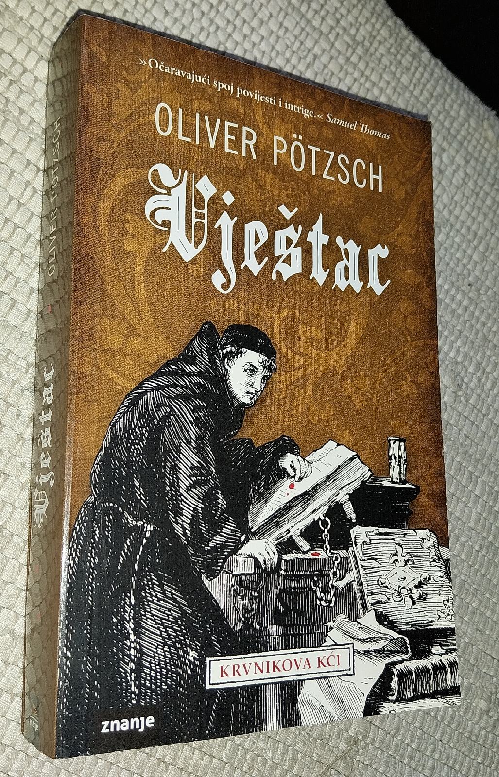Vještac - Krvnikova kći, Oliver Potzsch, Znanje, Zagreb, 2021. (P)