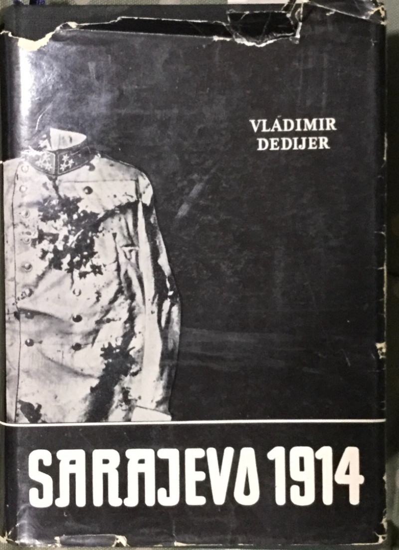 Vladimir Dedijer: Sarajevo 1914