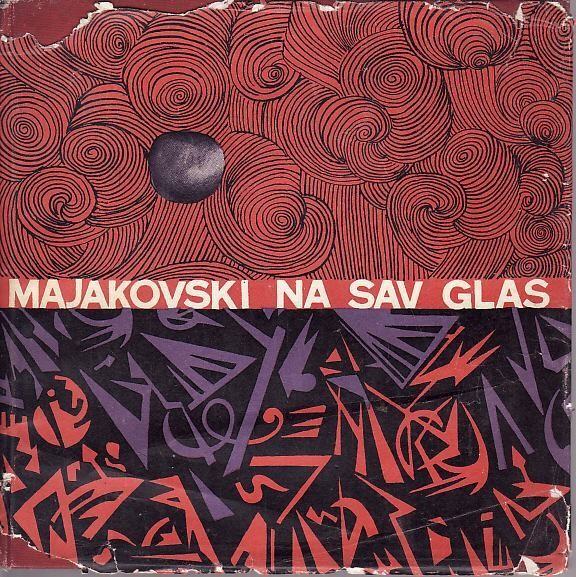 VLADIMIR MAJAKOVSKI : NA SAV GLAS - 1965. ZAGREB