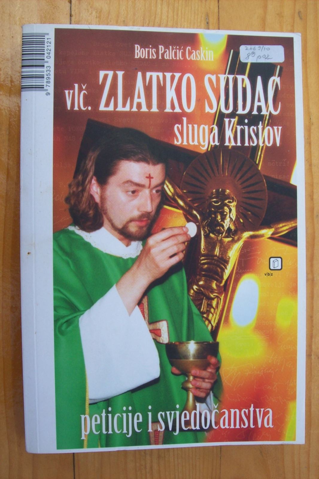 VLČ. ZLATKO SUDAC, SLUGA KRISTOV