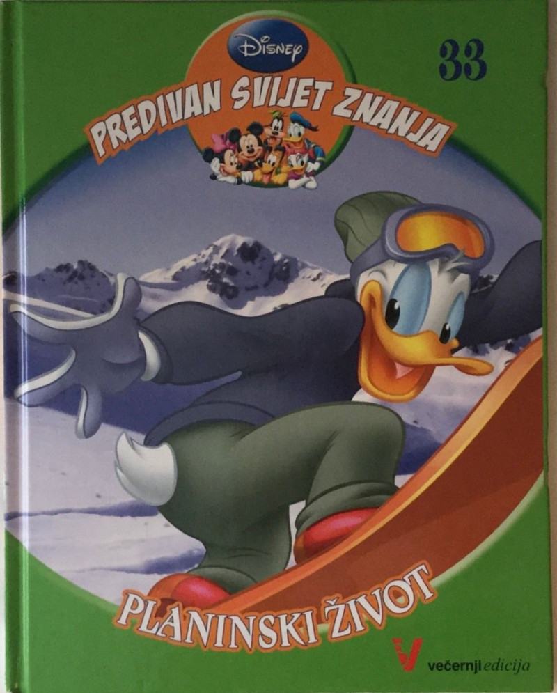 WALT DISNEY PREDIVAN SVIJET ZNANJA : PLANINSKI ŽIVOT