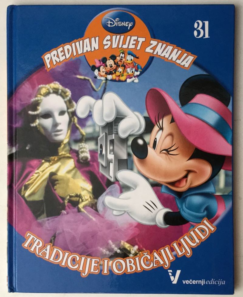 WALT DISNEY : PREDIVAN SVIJET ZNANJA - TRADICIJE I OBIČAJI LJUDI