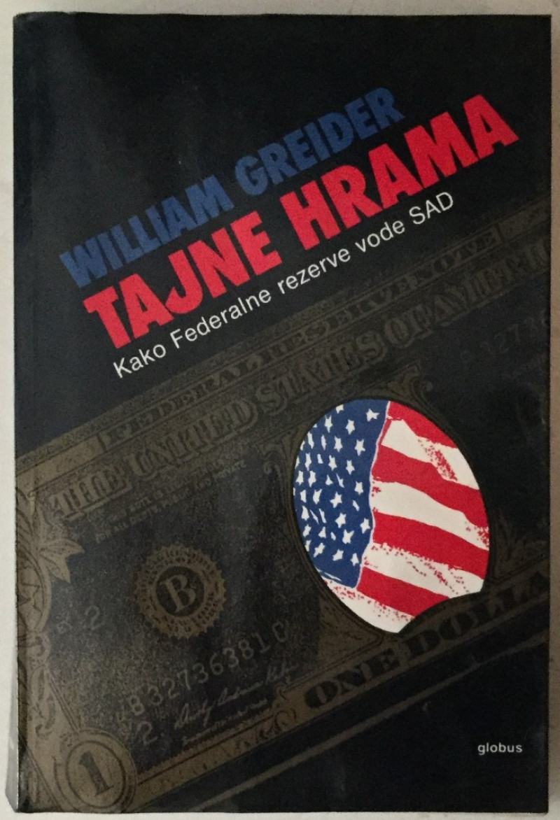 William Greider: Tajne hrama, Kako Federalne rezerve vode SAD
