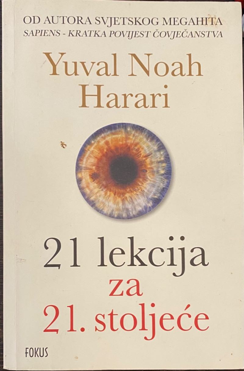 YUVAL NOAH HARARI : 21 LEKCIJA ZA 21. STOLJEĆE