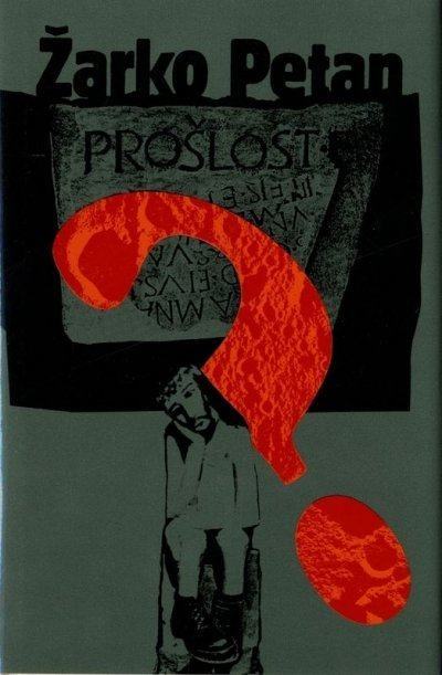 Žarko Petan: Prošlost