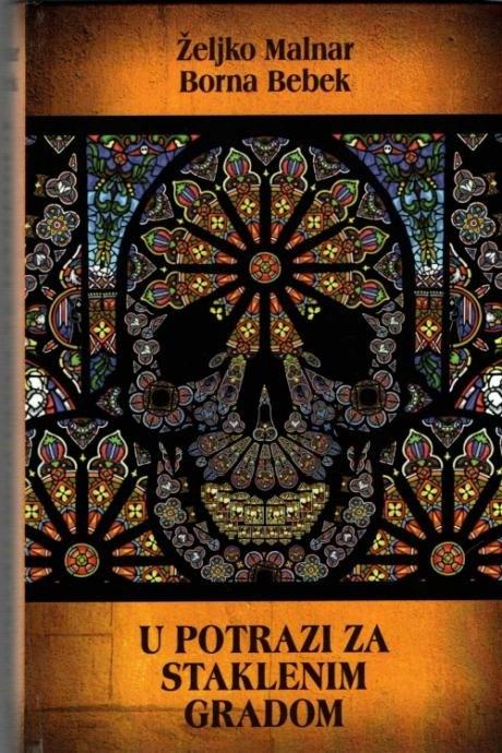 Željko Malnar, Borna Bebek – U POTRAZI ZA STAKLENIM GRADOM