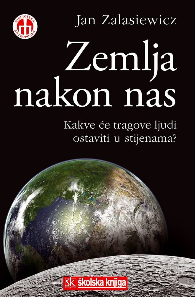 Zemlja nakon nas - Jan Zalasiewicz
