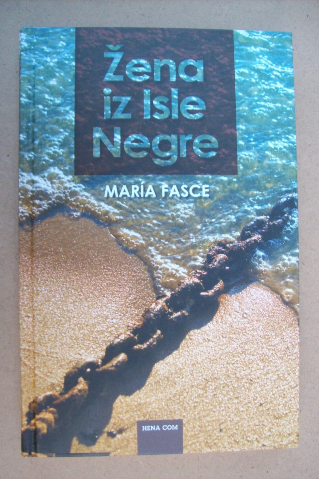 ŽENA IZ ISLE NEGRE - Maria Fasce