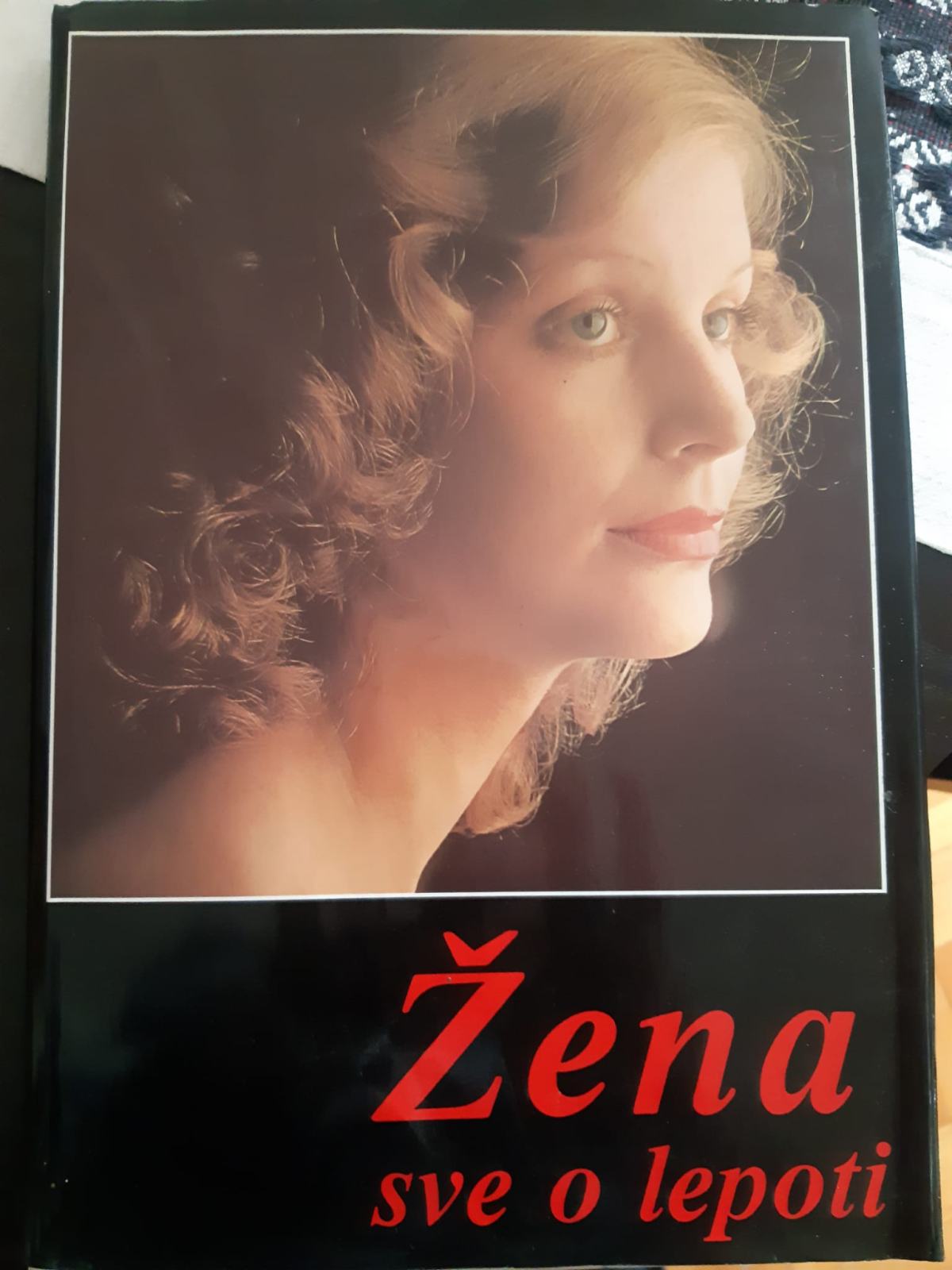 Žena - sve o lepoti, Istarska naklada, Pula,1985.