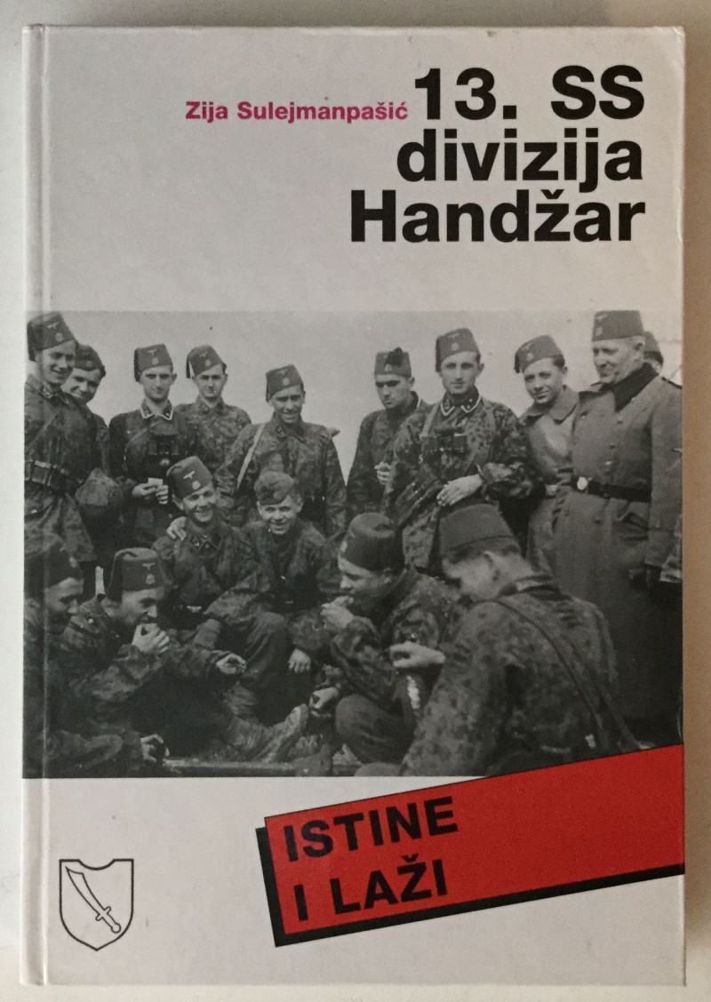 ZIJA SULEJMANPAŠIĆ : 13. SS DIVIZIJA HANDŽAR