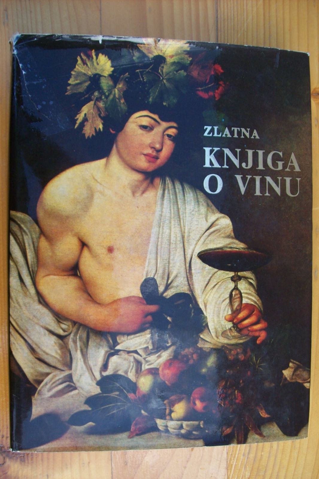 ZLATNA KNJIGA O VINU - Ivan Sokolić