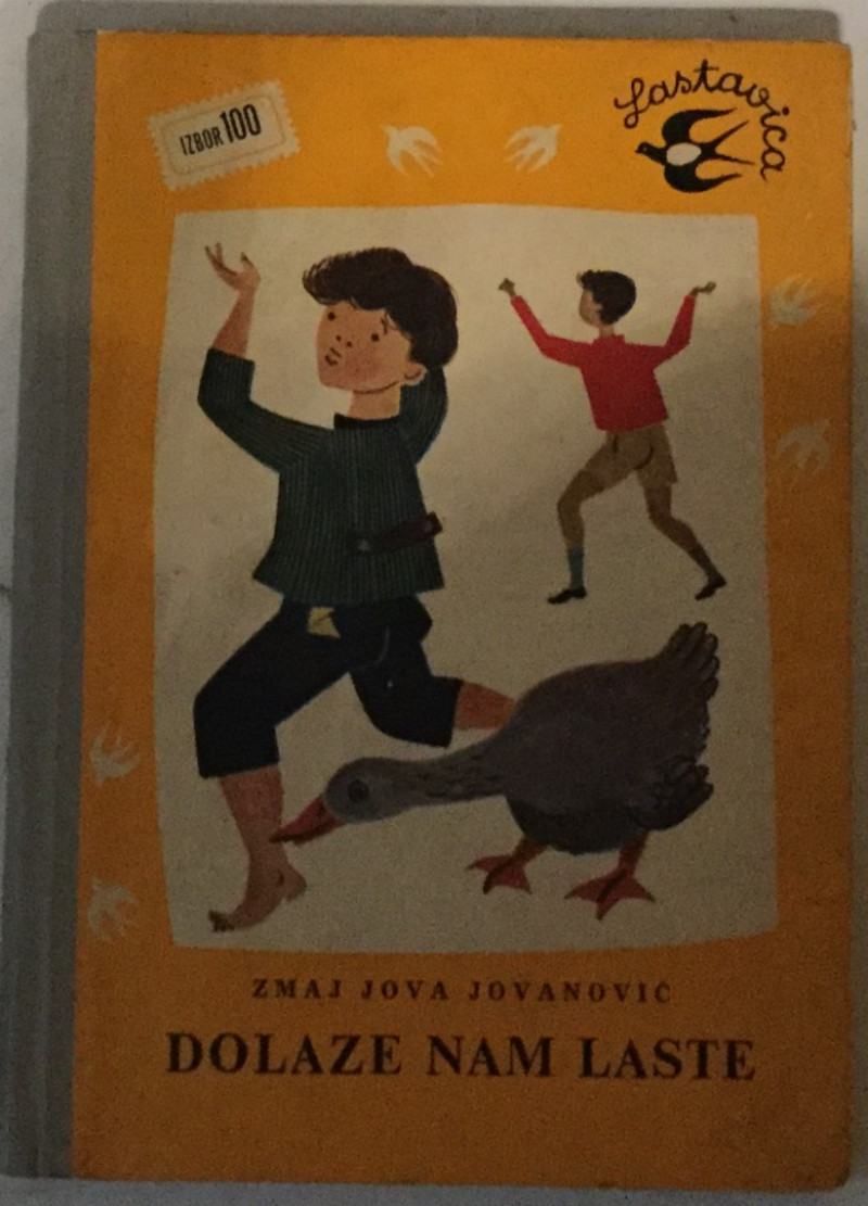 Zmaj Jova Jovanović: Dolaze nam laste