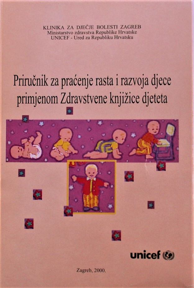 PRIRUČNIK ZA PRAĆENJE RASTA I RAZVOJA DJECE PRIMJENOM ZDRAVSTVENE